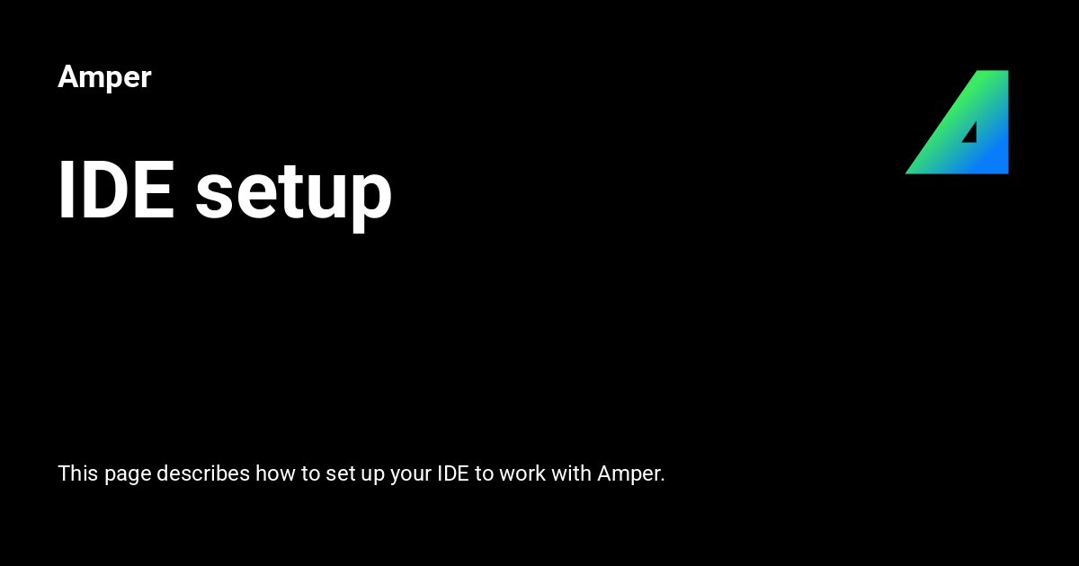IDE setup - Amper