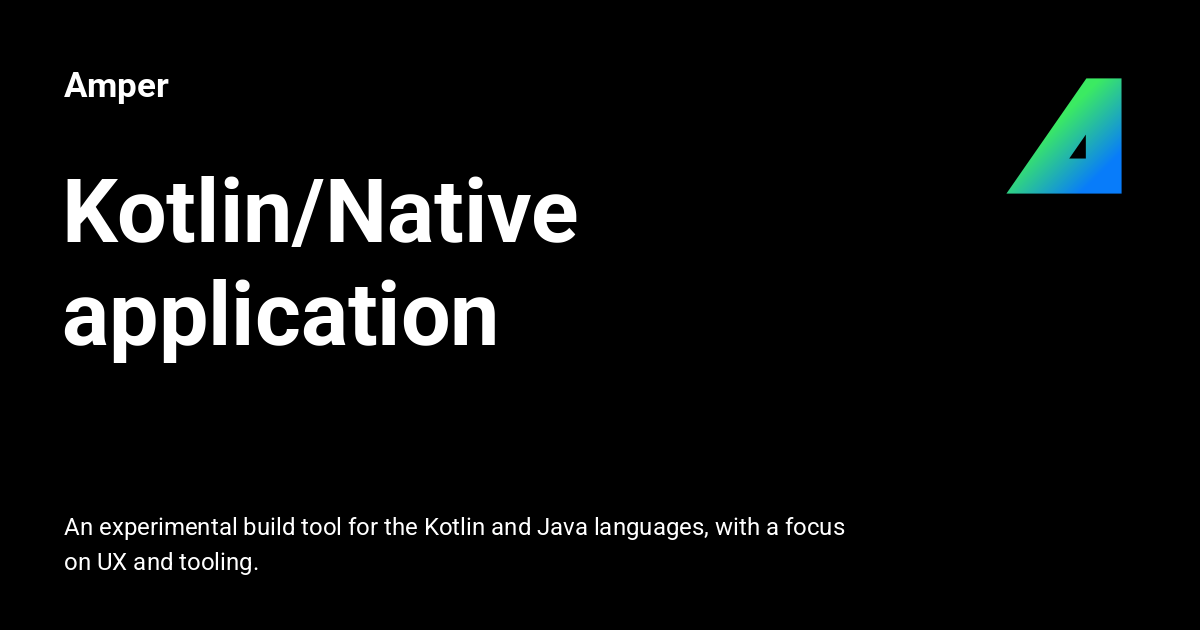 Kotlin/Native application - Amper
